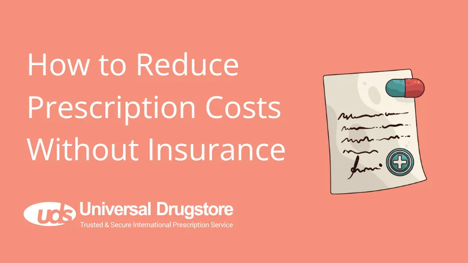 How to Reduce Prescription Costs Without Insurance